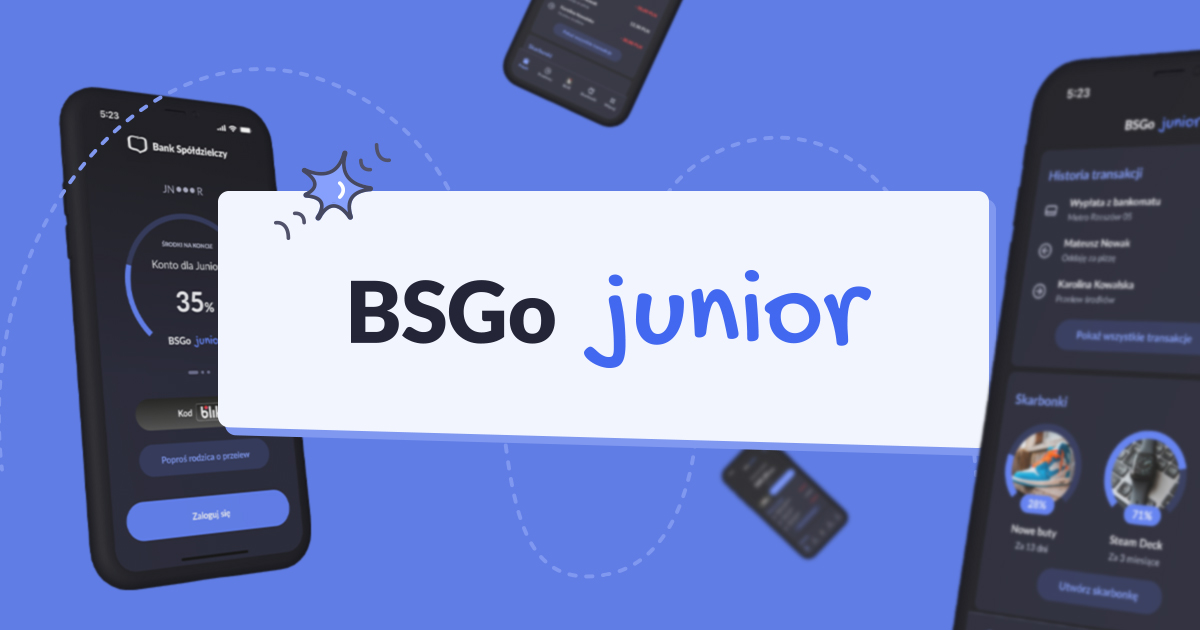 Konto dla dziecka 13+ - Aplikacja mobilna BSGo Junior